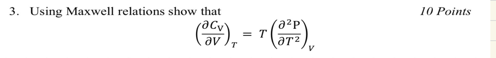 Solved Using Maxwell relations show that10 | Chegg.com