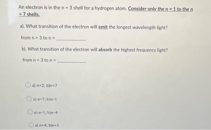 Solved An electron is in the n = 3 shell for a hydrogen | Chegg.com