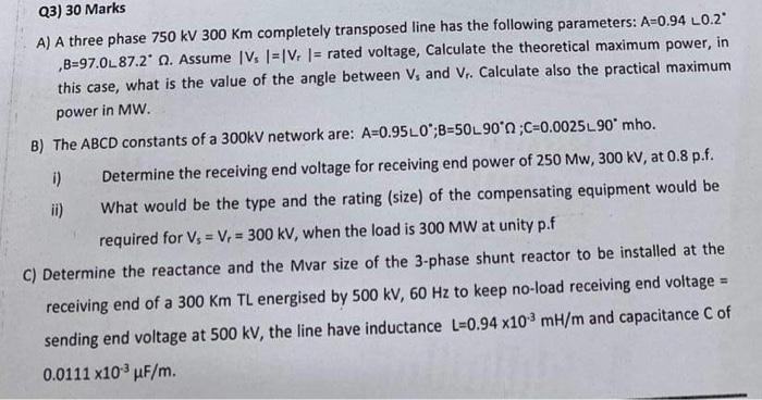 Solved A) A three phase 750kV300Km completely transposed | Chegg.com