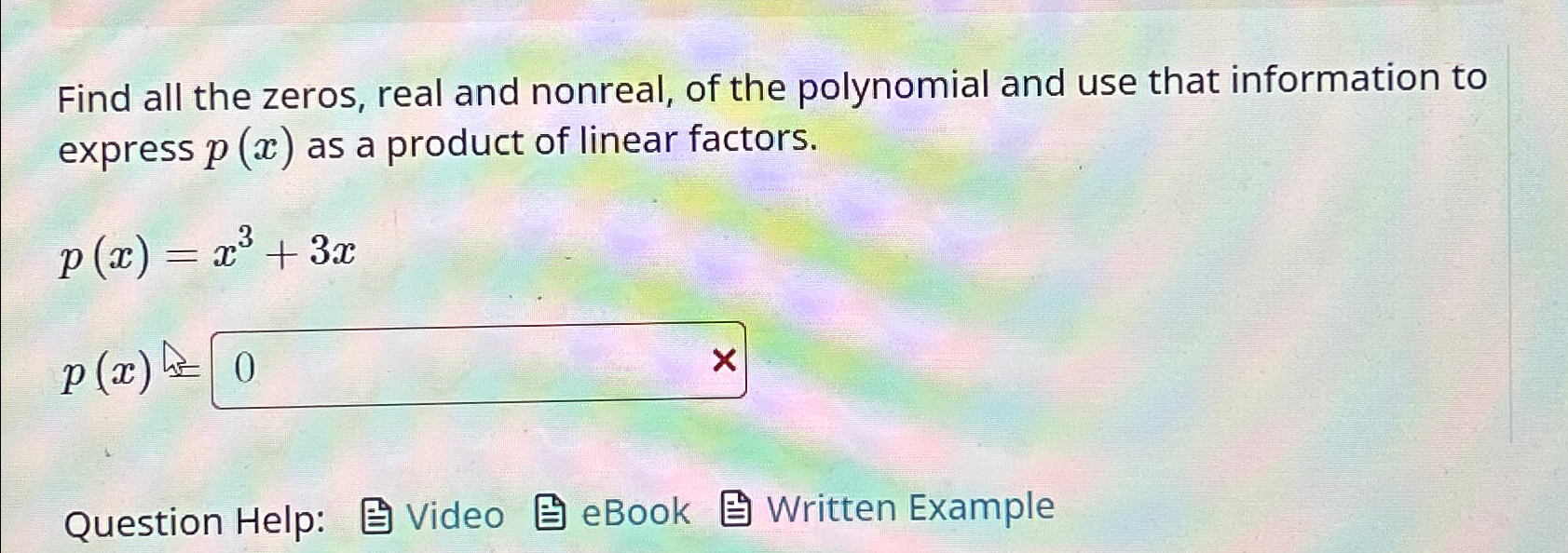 Solved Find all the zeros, real and nonreal, of the | Chegg.com