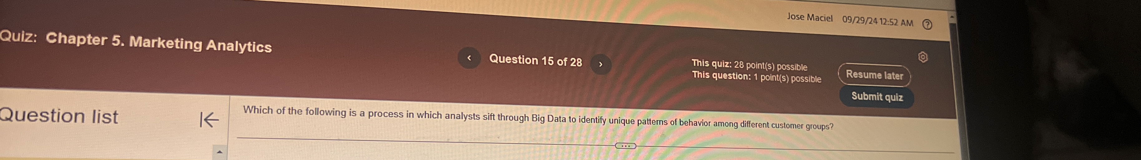 Solved Which of the following is a process in which analysts | Chegg.com