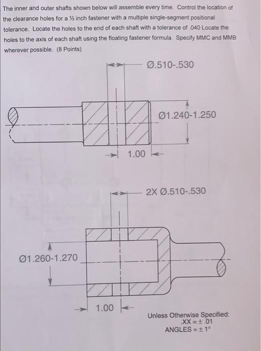 Solved The inner and outer shafts shown below will assemble | Chegg.com
