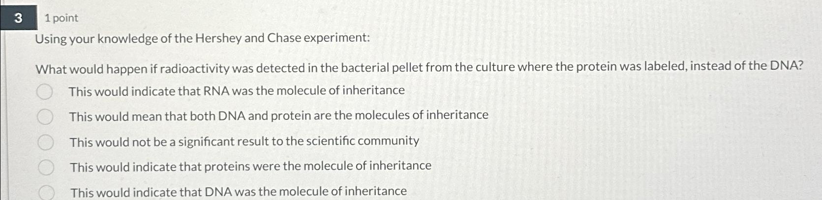 Solved 31 ﻿pointUsing your knowledge of the Hershey and | Chegg.com