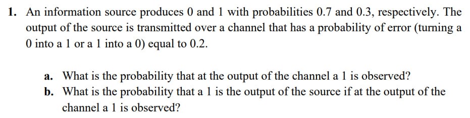 Solved An information source produces 0 ﻿and 1 ﻿with | Chegg.com