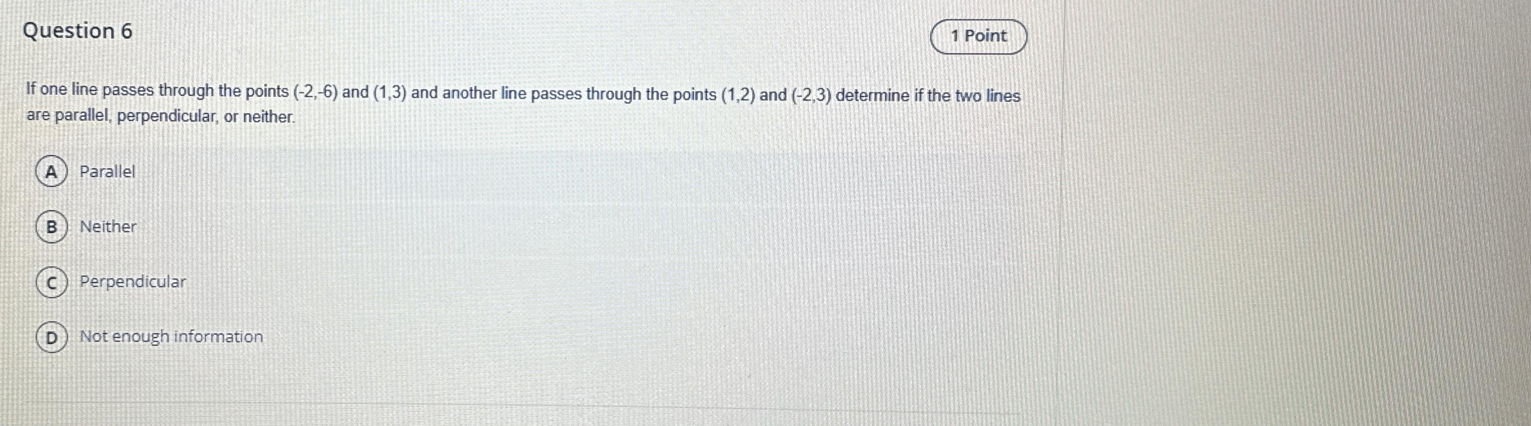 Solved Question 61 ﻿PointIf one line passes through the | Chegg.com