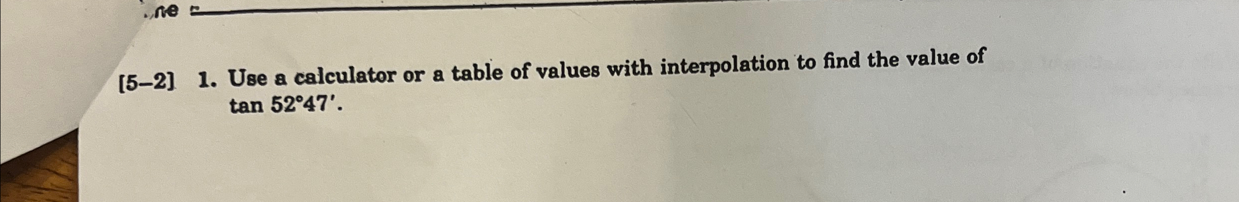 Solved [5-2] 1. ﻿Use a calculator or a table of values with | Chegg.com