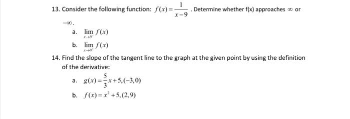 Solved 13. Consider the following function: f(x)=x−91. | Chegg.com