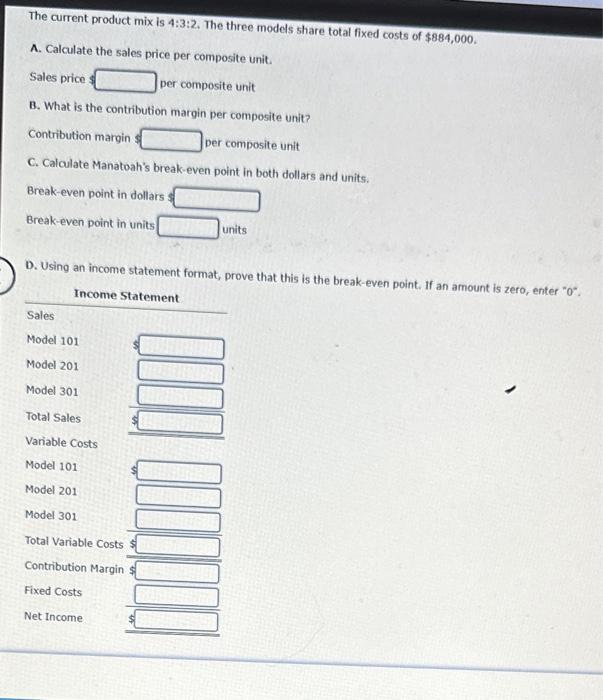 Solved The current product mix is 4:3:2. The three modes | Chegg.com