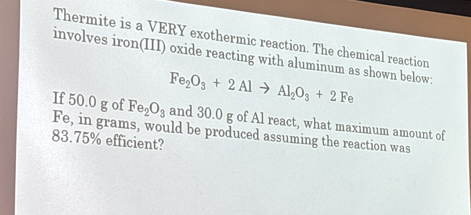 Thermite Is A Very Exothermic Reaction The Chemical
