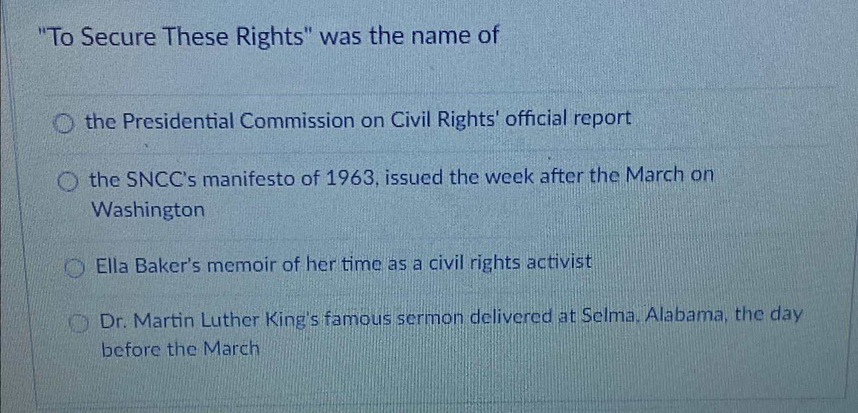 Solved "To Secure These Rights" was the name ofthe | Chegg.com