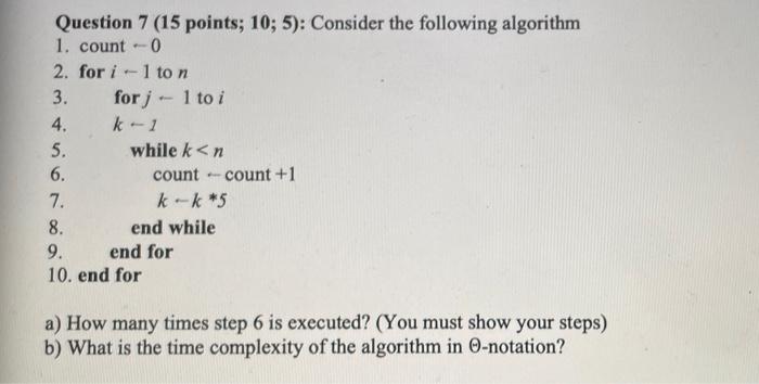 Solved Question 7 (15 points; 10; 5): Consider the following | Chegg.com