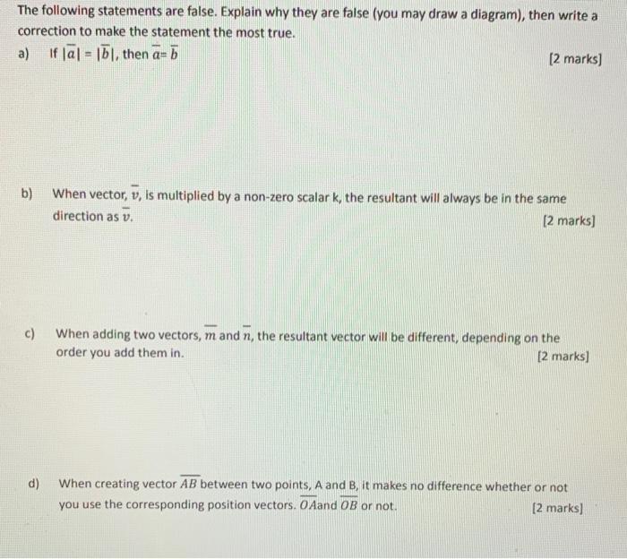 Solved The following statements are false. Explain why they | Chegg.com
