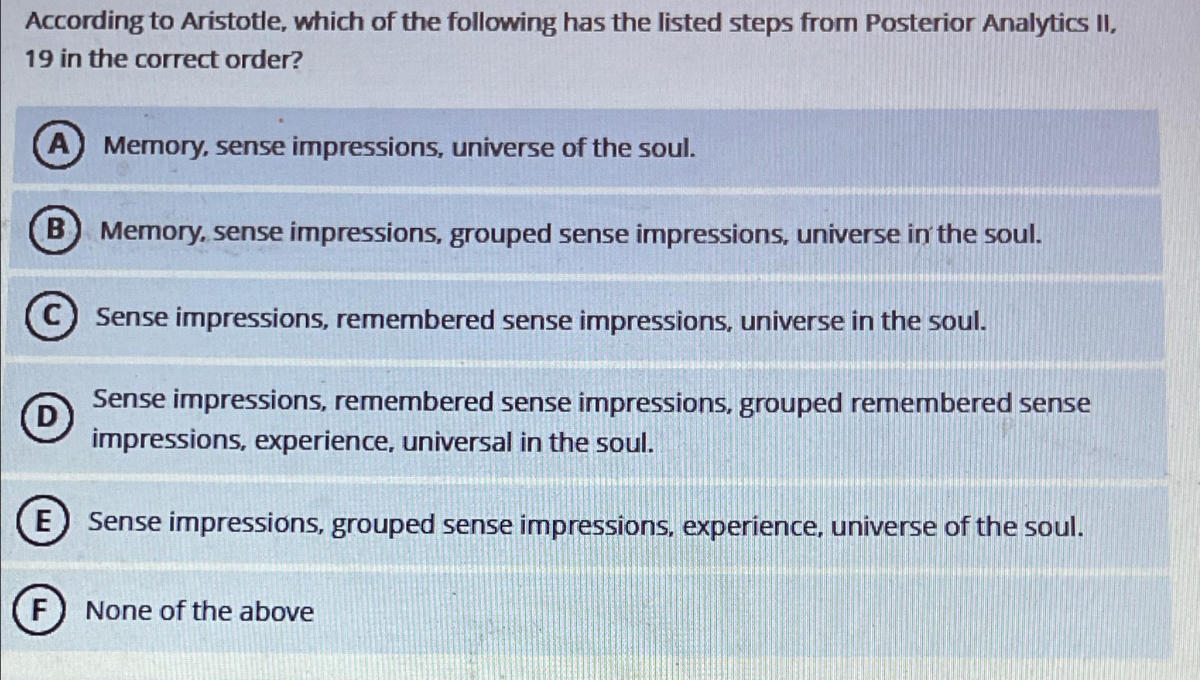 Solved According to Aristotle, which of the following has | Chegg.com