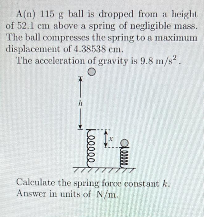 Solved A(n) 115 g ball is dropped from a height of 52.1 cm | Chegg.com