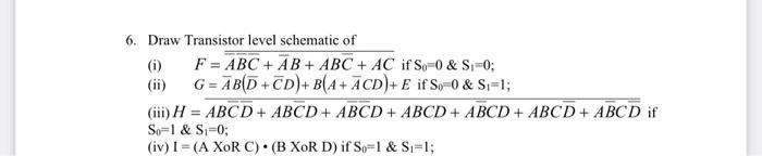 Solved Draw Transistor level schematic of (i) | Chegg.com