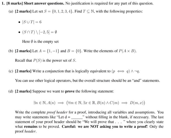 Solved 1. [8 marks] Short answer questions. No justification | Chegg.com