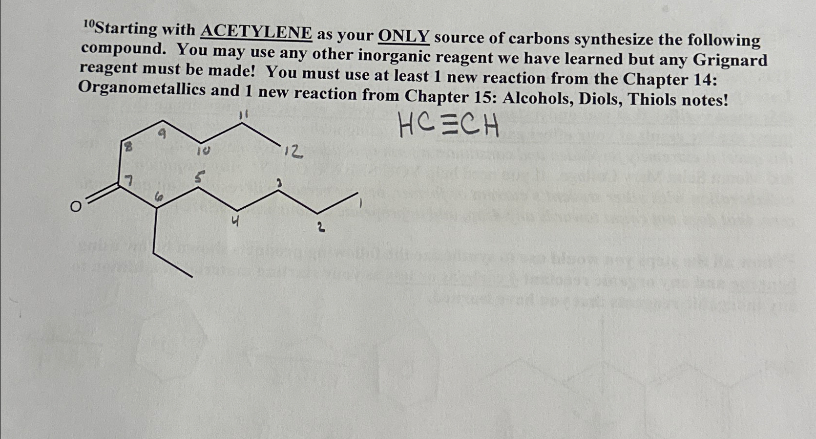 Solved ?10 ﻿Starting with ACETYLENE as your ONLY source of | Chegg.com