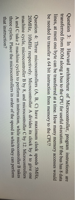 Solved Question 3: In Harvard architecture of | Chegg.com