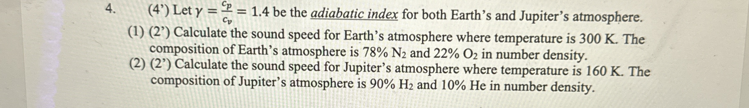 Solved (4') ﻿Let γ=cpcv=1.4 ﻿be the adiabatic index for both | Chegg.com