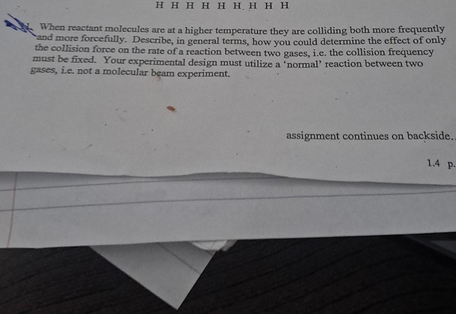 Solved When reactant molecules are at a higher temperature | Chegg.com