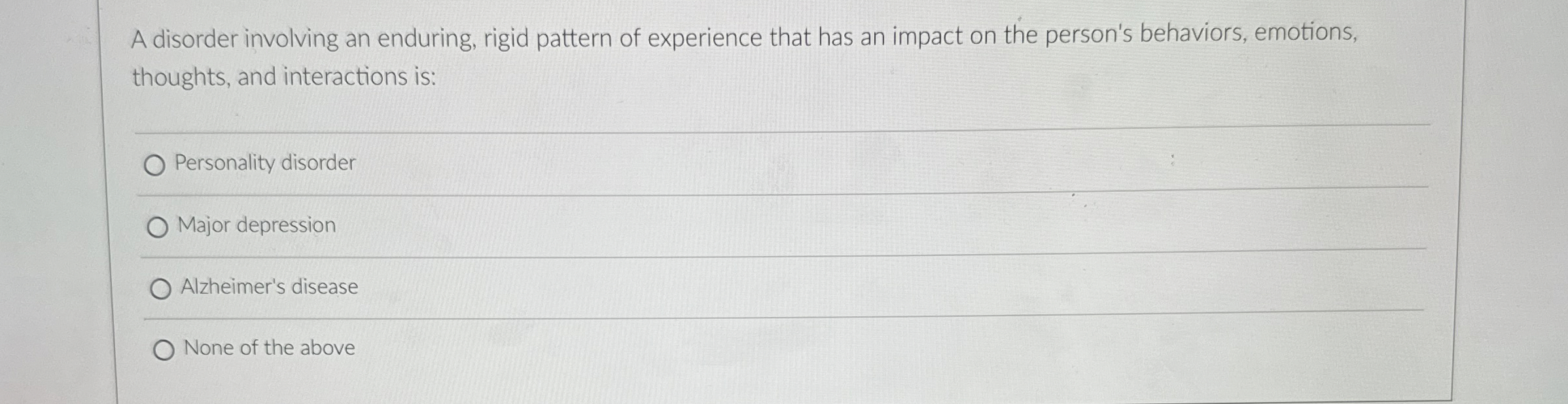 Solved A disorder involving an enduring, rigid pattern of | Chegg.com