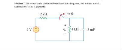 Solved Problem 1: The switch in the circuit has been closed | Chegg.com