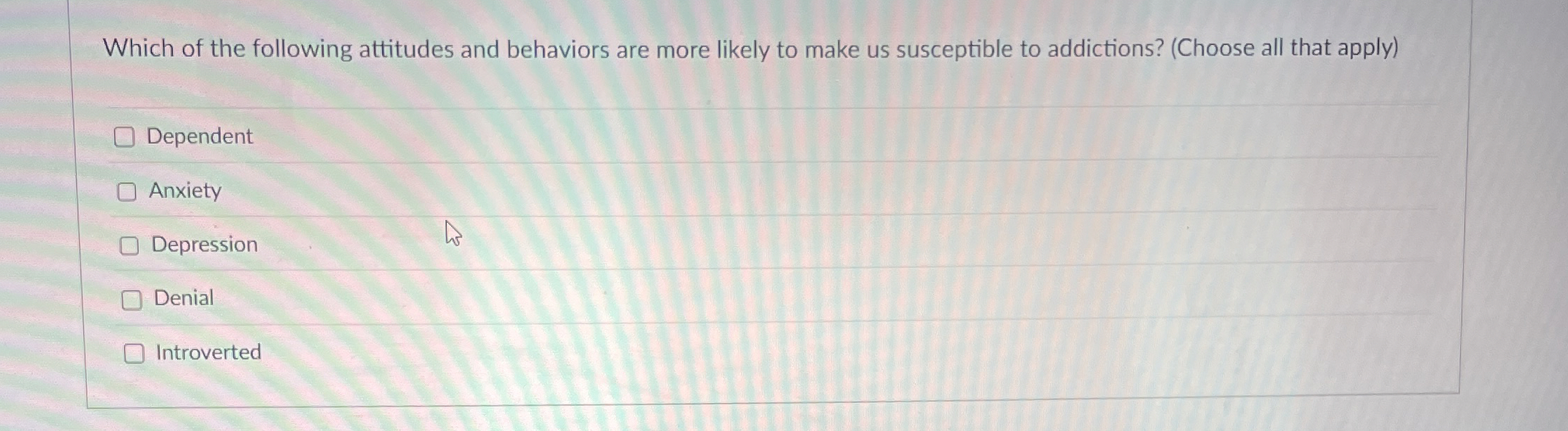 Solved Which of the following attitudes and behaviors are | Chegg.com