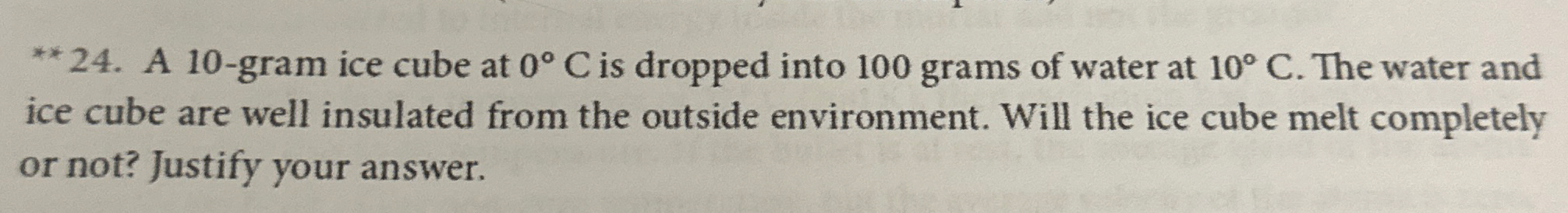 (ANSWER IS Yes ice melts completely and resulting | Chegg.com