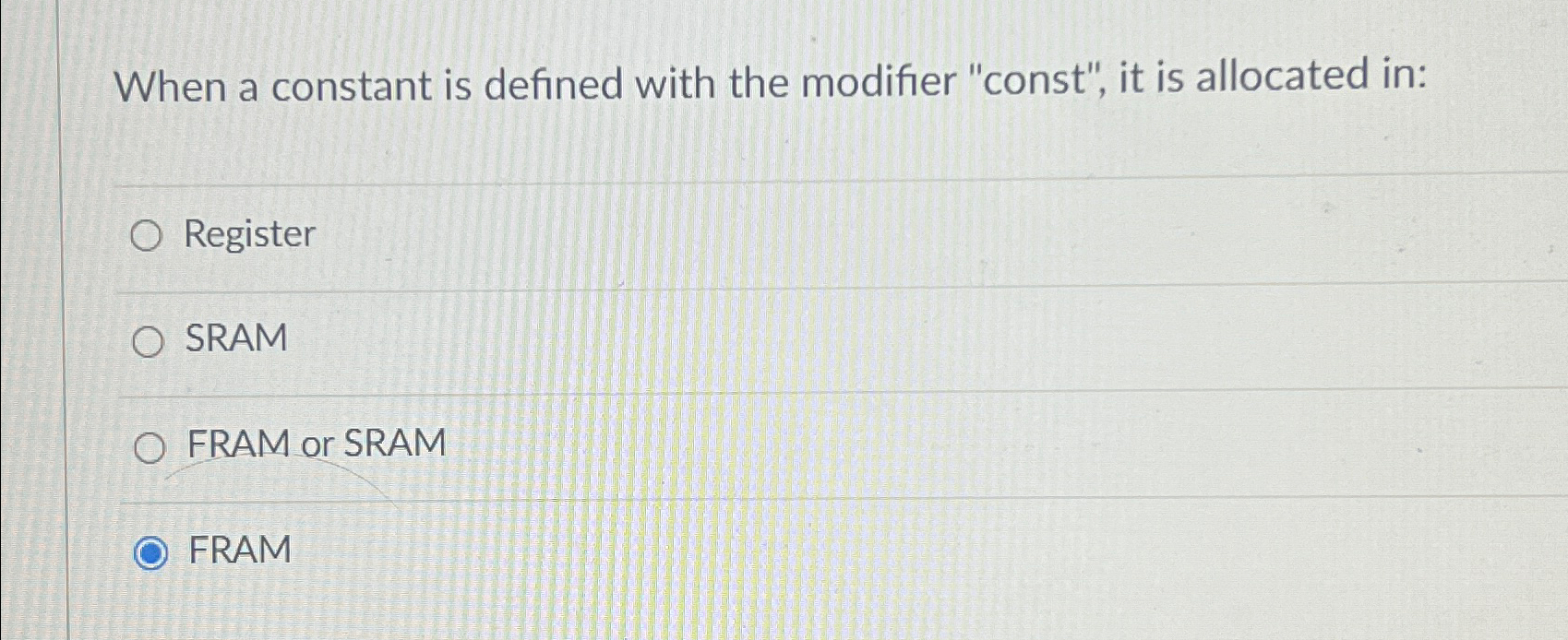 Solved When a constant is defined with the modifier "const", | Chegg.com