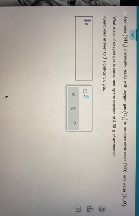 Solved Ammonia (NH) chemically reacts with oxygen gas (02) | Chegg.com