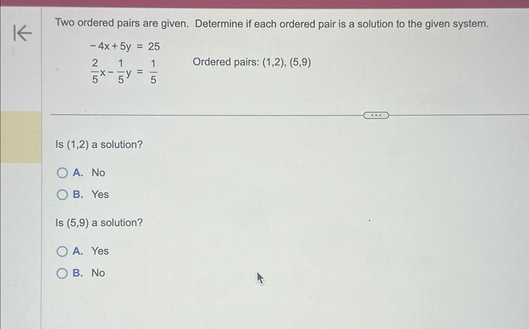 Solved Two ordered pairs are given. Determine if each | Chegg.com