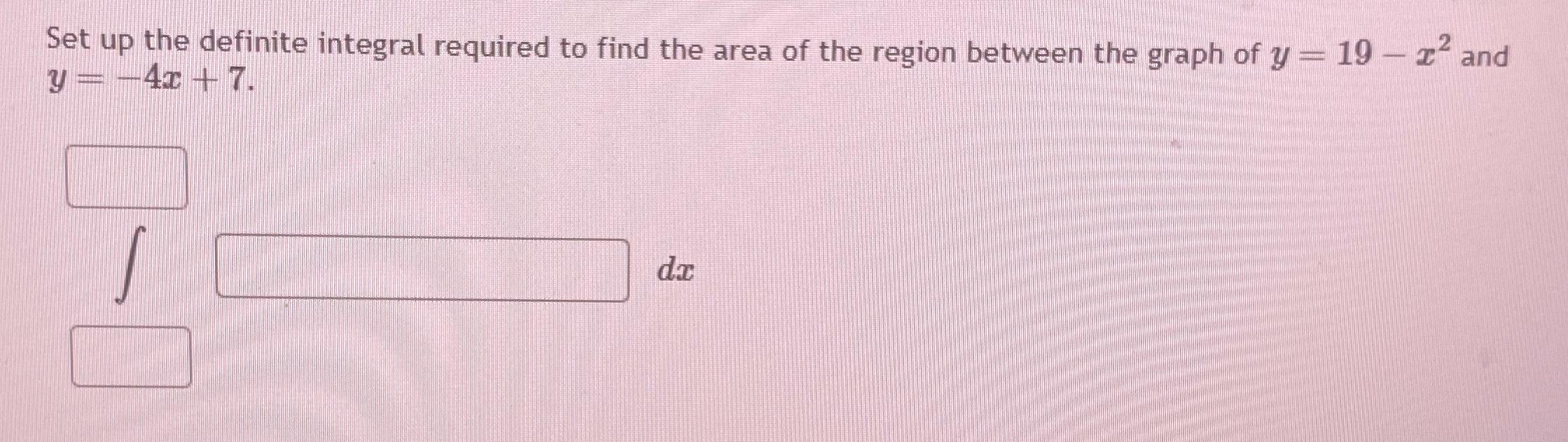 Solved Set up the definite integral required to find the | Chegg.com
