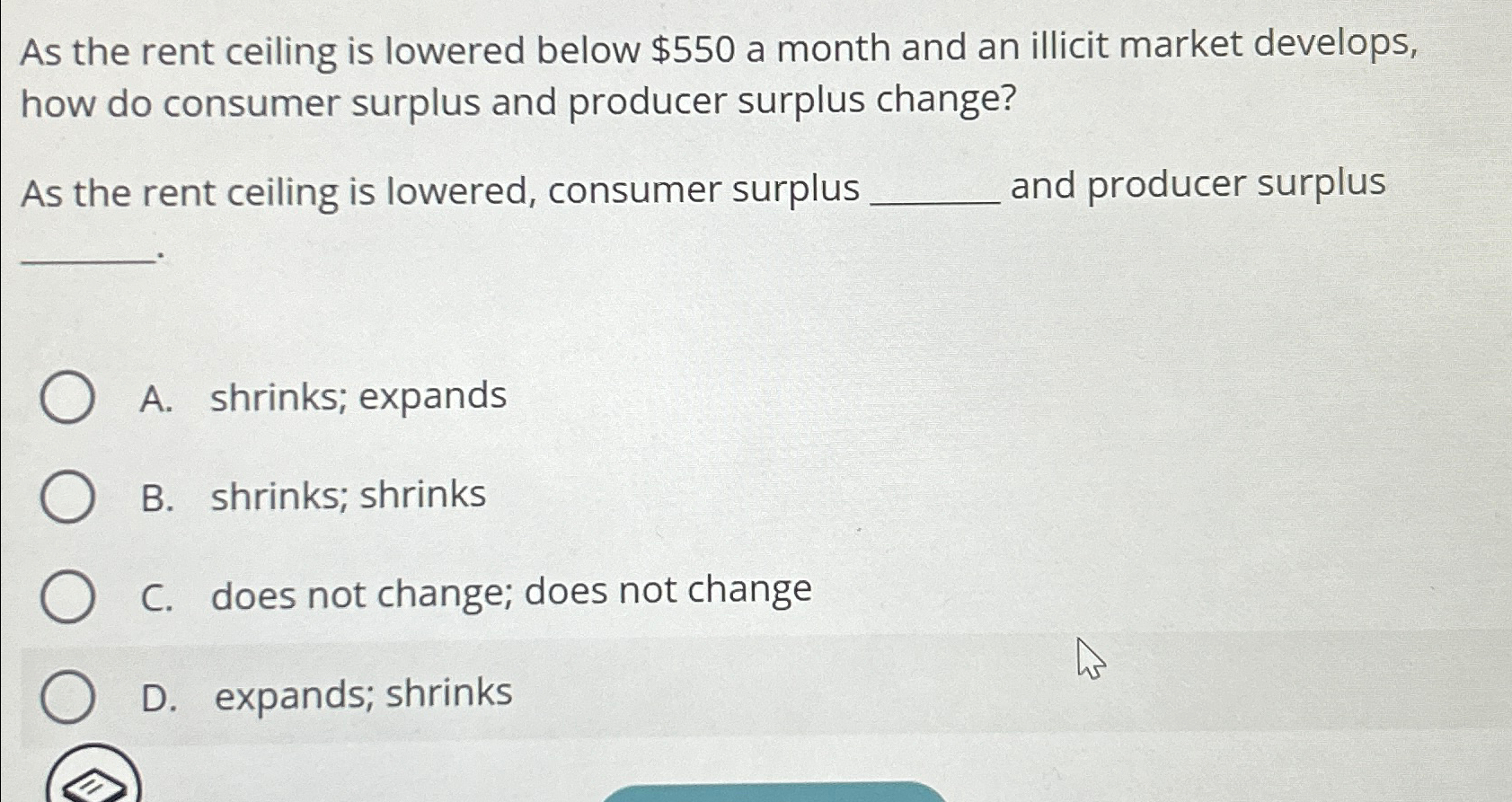 Solved As the rent ceiling is lowered below $550 ﻿a month | Chegg.com