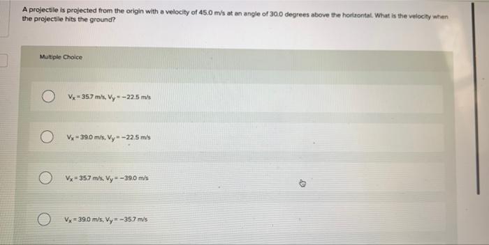 Solved A projectile is projected from the origin with a | Chegg.com