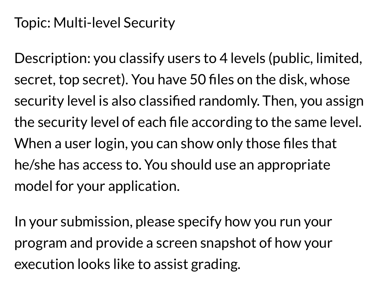Solved Topic: Multi-level SecurityDescription: you classify | Chegg.com