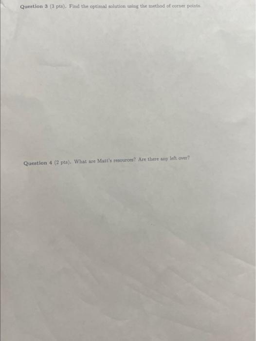 Solved Question 3(3pta). Find the optimal solution using the | Chegg.com
