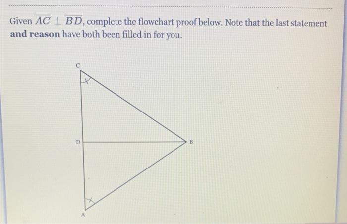 Given AC⊥BD, complete the flowchart proof below. Note | Chegg.com