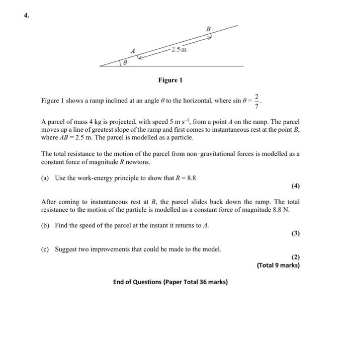 Solved 4. B -2.5 m Figure 1 Figure I shows a ramp inclined | Chegg.com