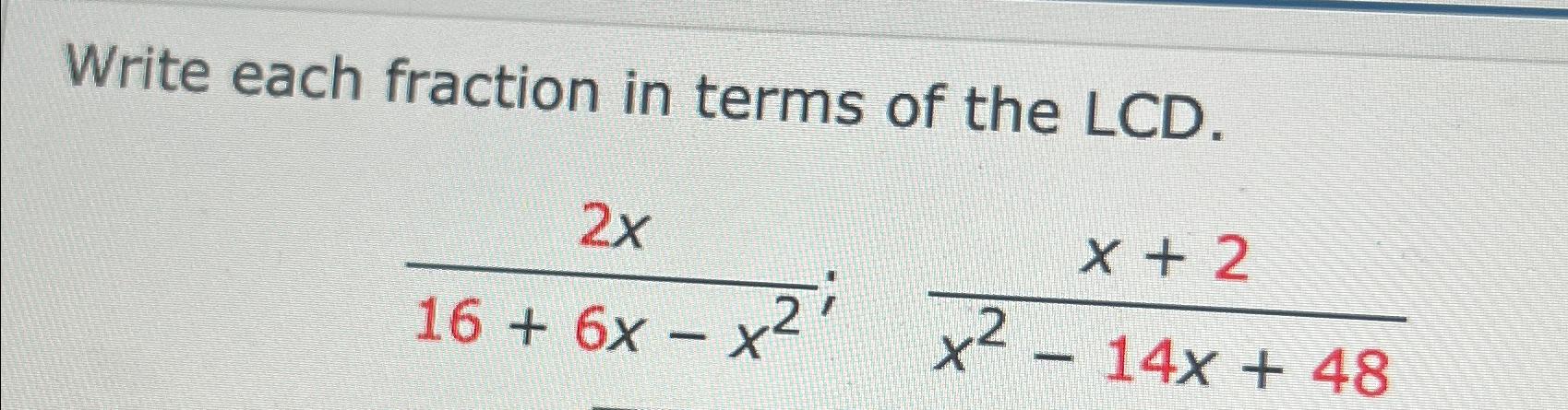 Solved Write each fraction in terms of the | Chegg.com