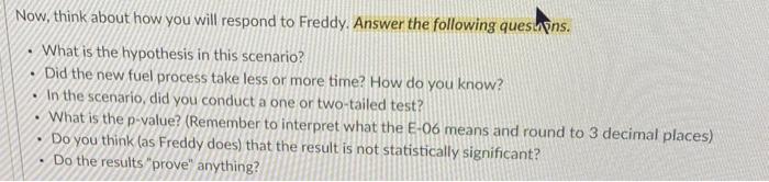 Solved Freddy is experimenting with a fueling process | Chegg.com
