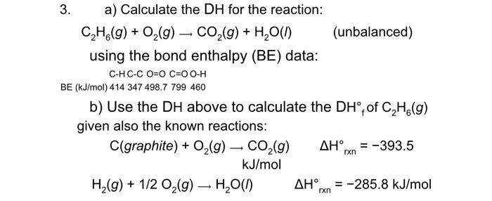 Solved 3. a) Calculate the DH for the reaction: | Chegg.com