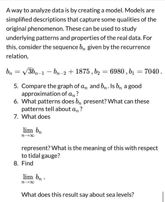 Solved A way to analyze data is by creating a model. Models | Chegg.com