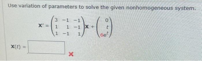 Solved Use variation of parameters to solve the given | Chegg.com