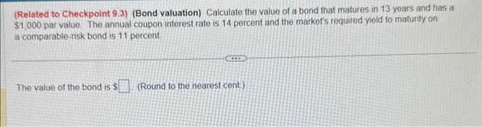 Solved (Related to Checkpoint 9.3) (Bond valuation) | Chegg.com