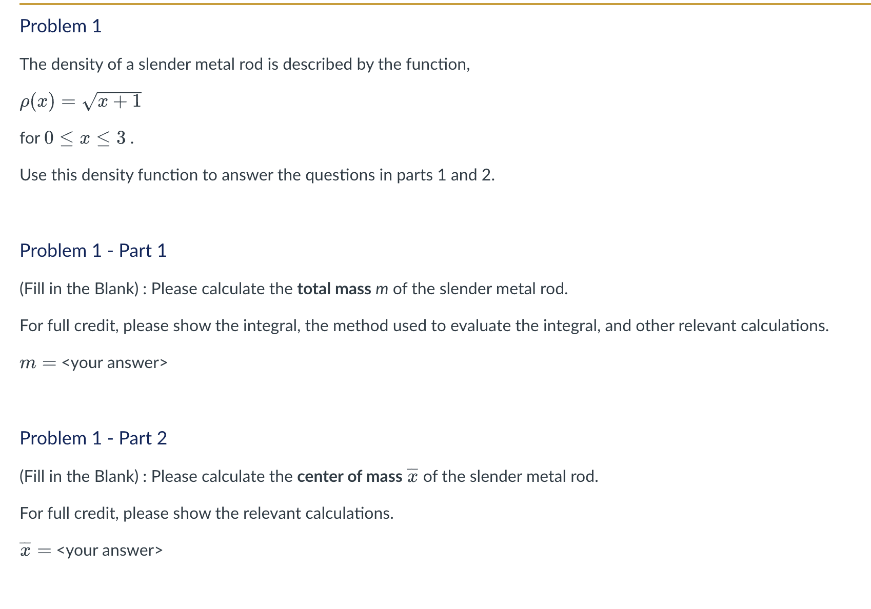 Solved Problem 1- ﻿all partsThe density of a slender metal | Chegg.com