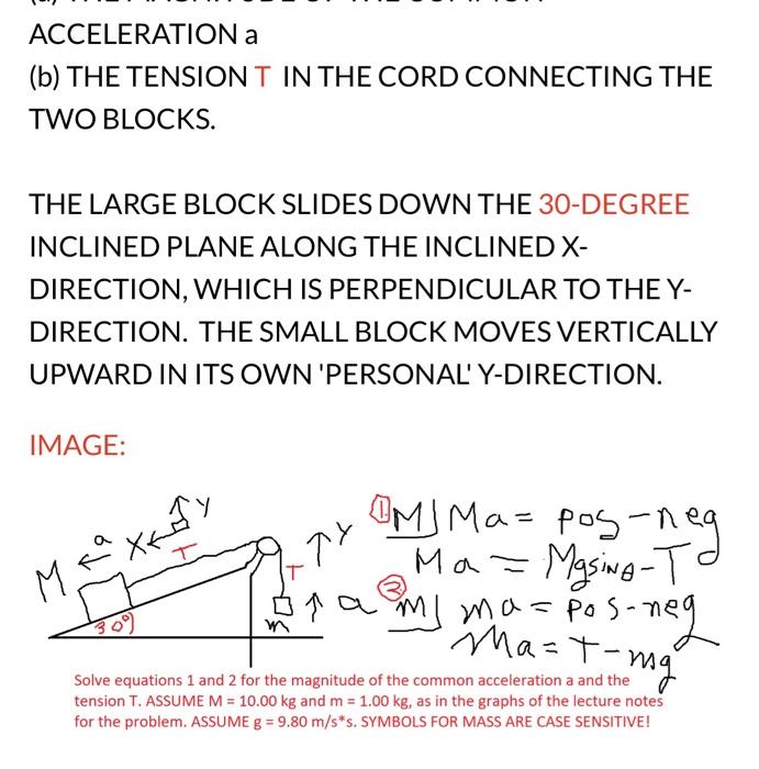 Solved ACCELERATION a (b) THE TENSION T IN THE CORD | Chegg.com