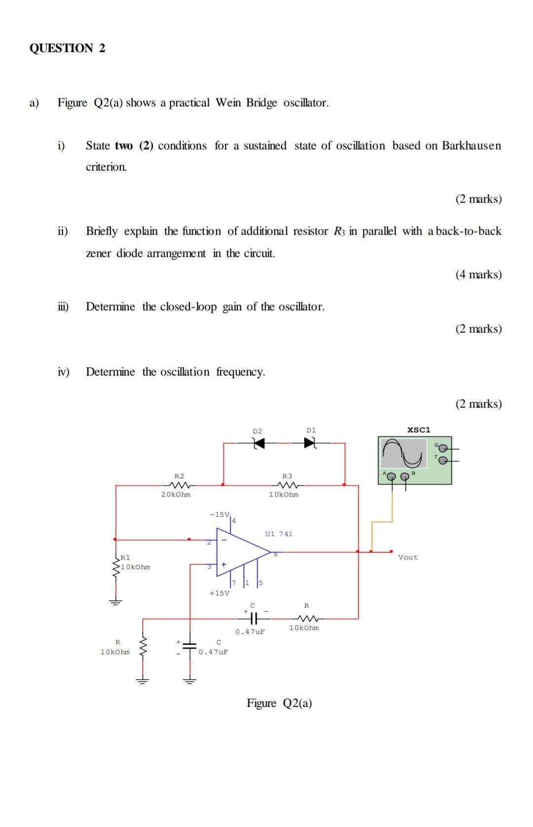 Solved (b) Figure Q2(b) shows the sinusoidal oscillator | Chegg.com