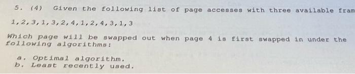 5. (4) Given the following list of page accesses with | Chegg.com