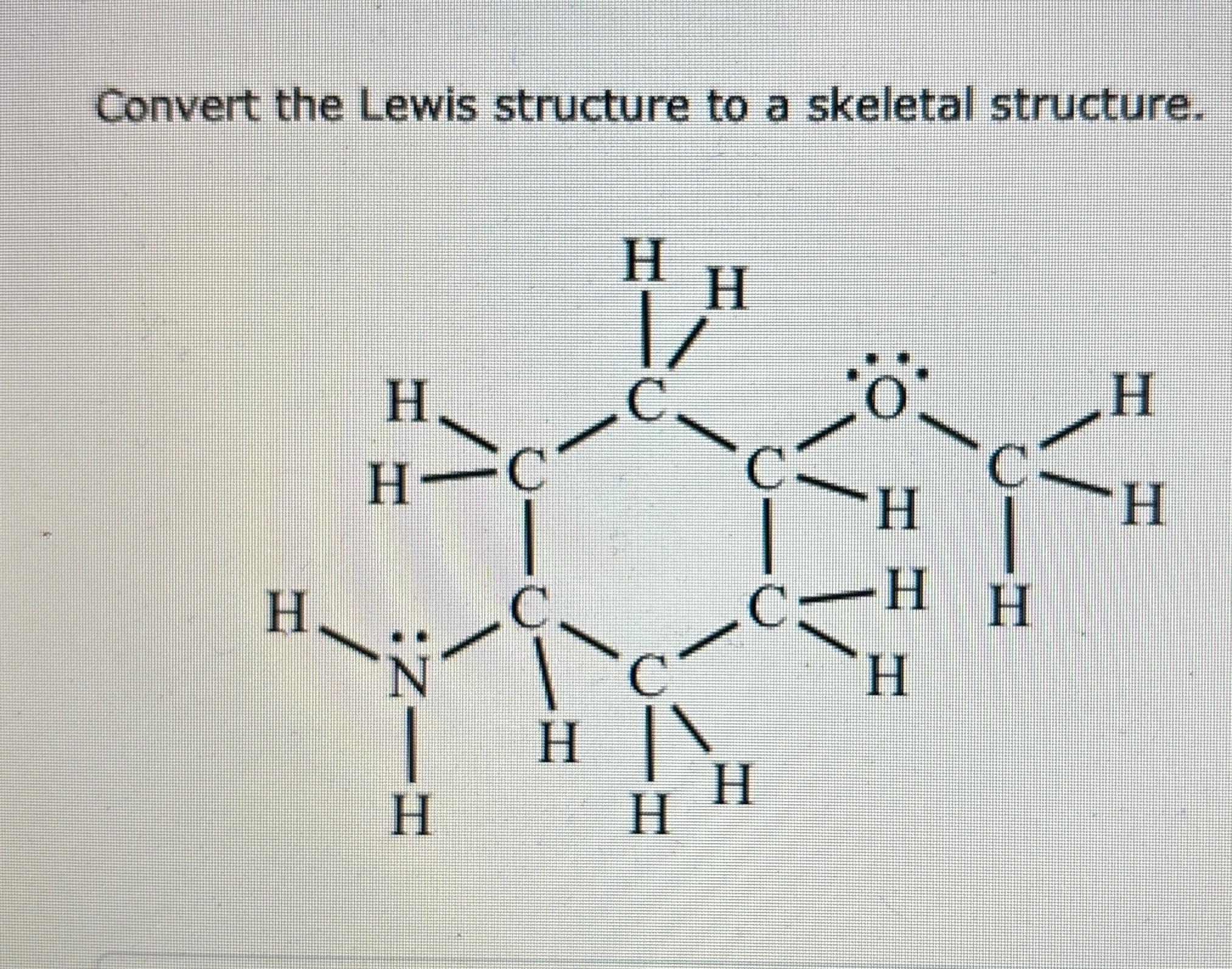 Solved Convert the Lewis structure to a skeletal structure. | Chegg.com