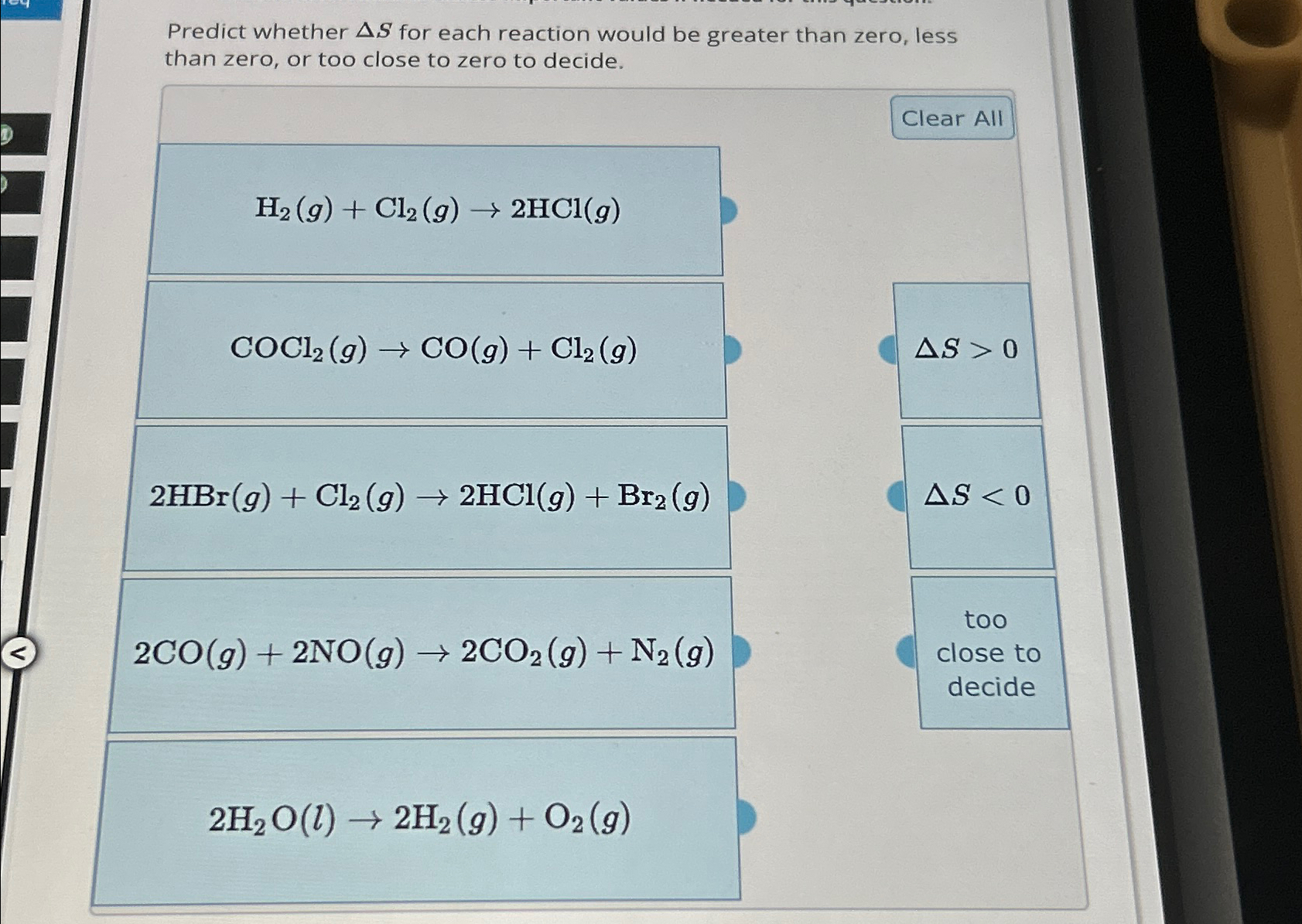 Solved Predict whether ΔS ﻿for each reaction would be | Chegg.com